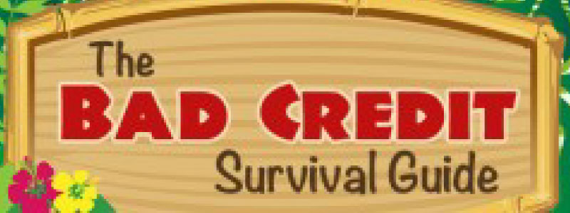 The Bad Credit Survival Guide Infographic | © CRR